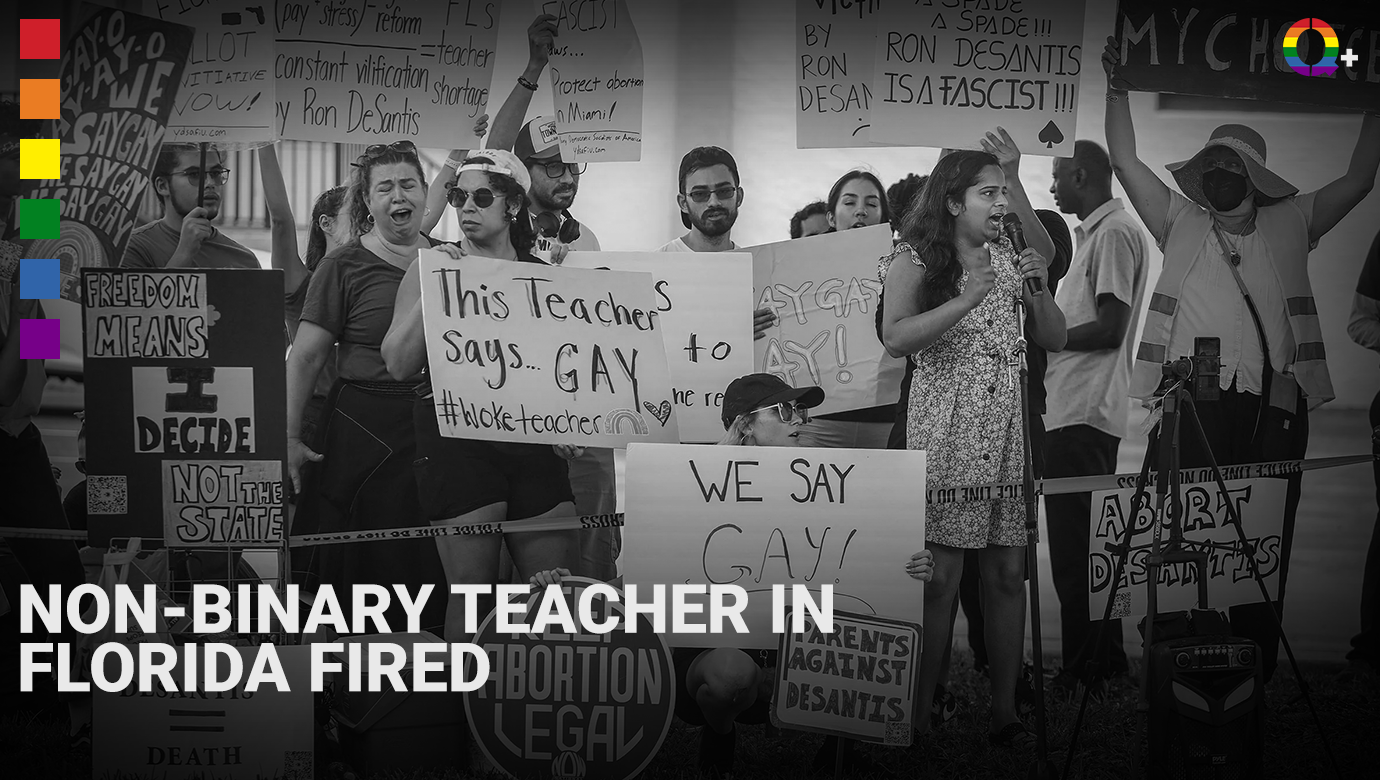 Non-Binary Teacher in Florida Fired – Q+ Magazine