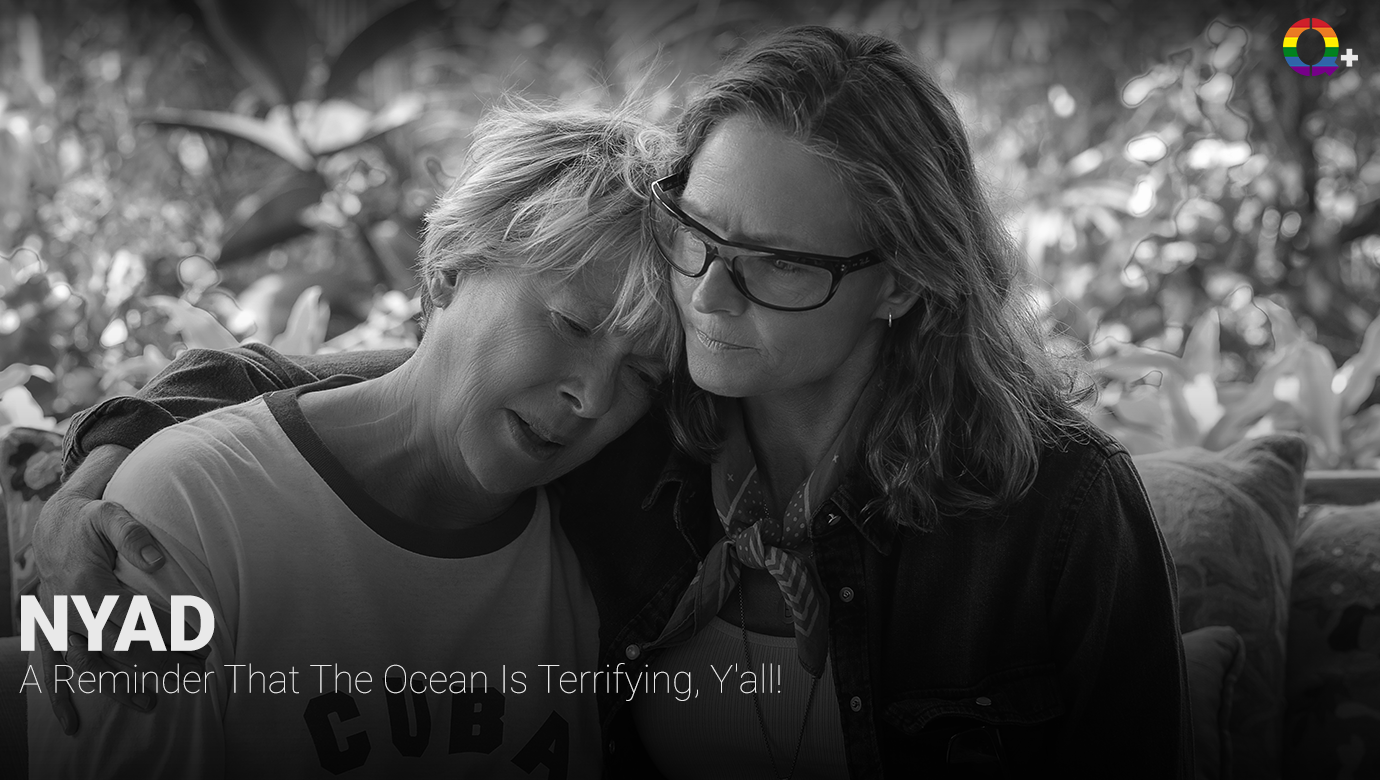 Nyad: A Reminder That The Ocean Is Terrifying, Y'all! – Q+ Magazine