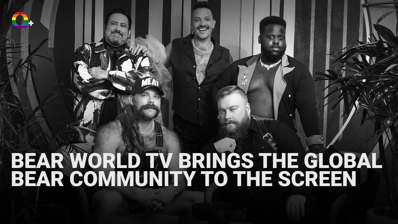 Bear World TV Brings the Global Bear Community to the Screen – Q+ Magazine