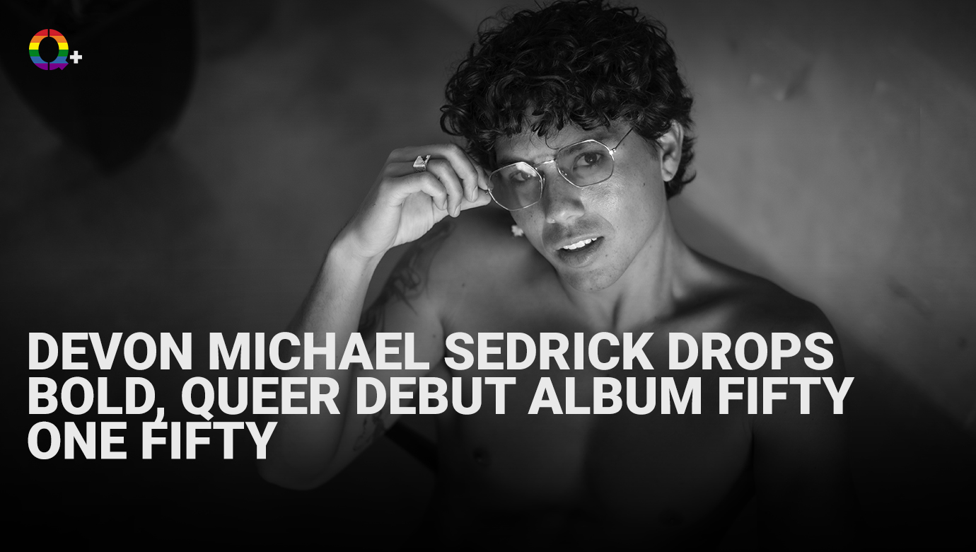 Devon Michael Sedrick Drops Bold, Queer Debut Album Fifty One Fifty ...
