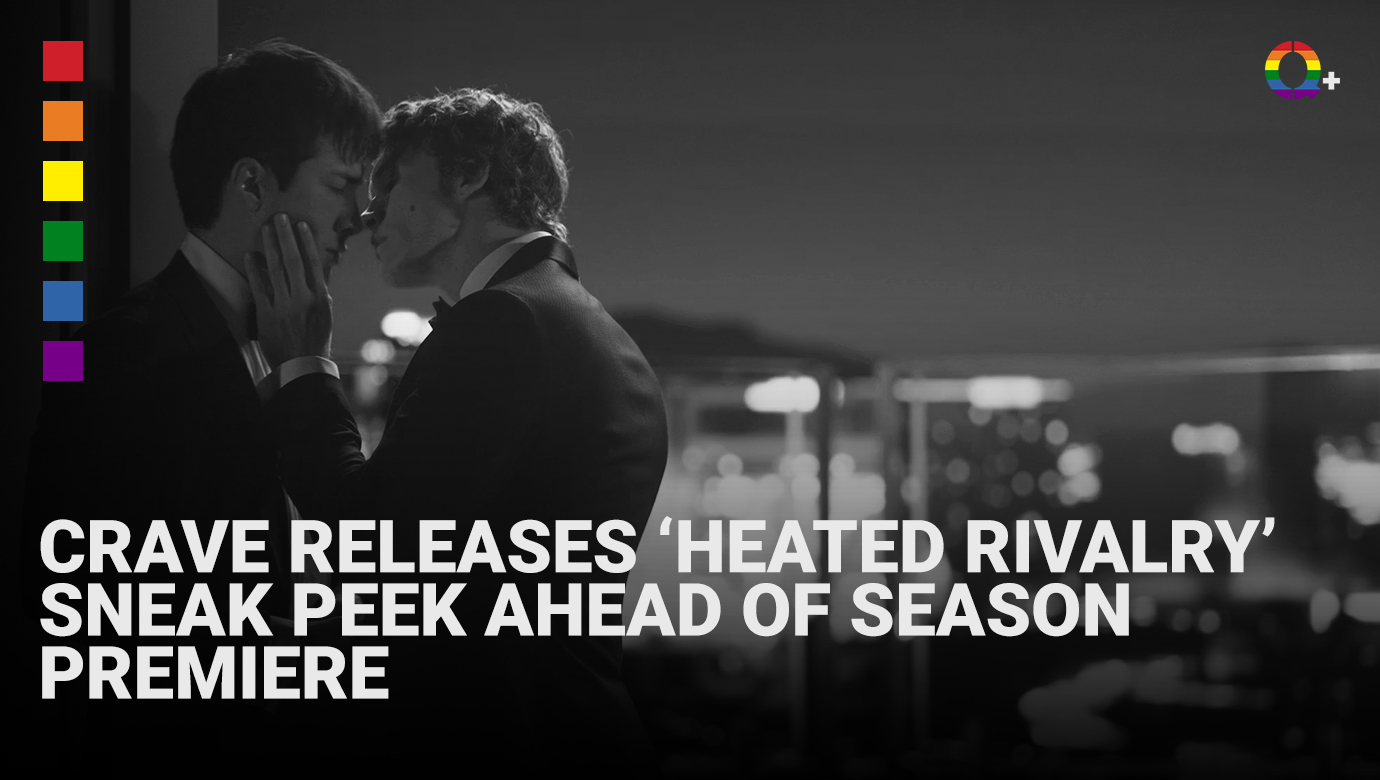 Crave Releases Heated Rivalry Sneak Peek Ahead of Season Premiere – Q+ Magazine
